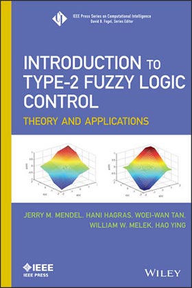 Introduction To Type-2 Fuzzy Logic Control: Theory and Applications ...