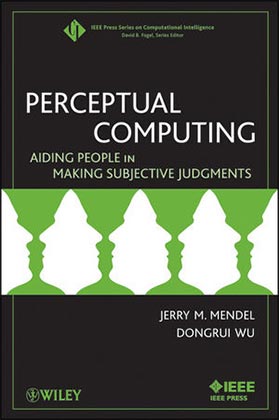 Perceptual Computing: Aiding People in Making Subjective Judgments ...